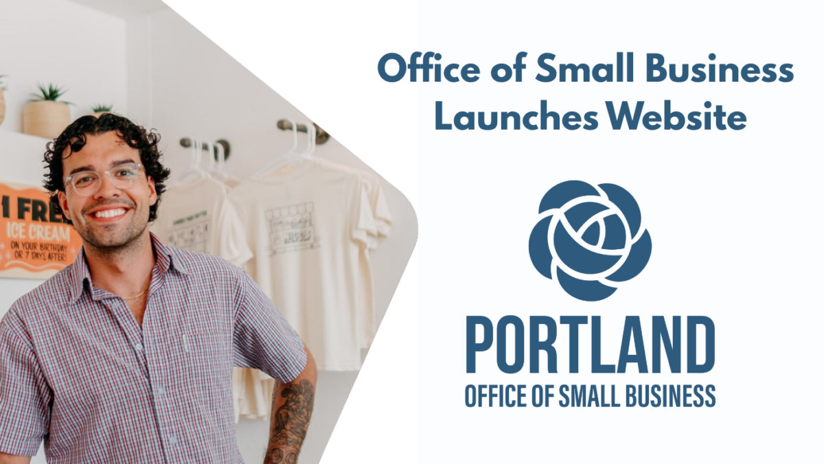 Portland Office of Small Business Launches Website – Prosper Portland