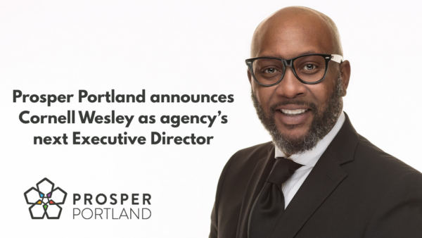 Prosper Portland announces Cornell Wesley as agency’s next Executive ...